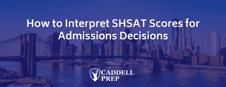 How to Interpret SHSAT Scores for Admissions Decisions