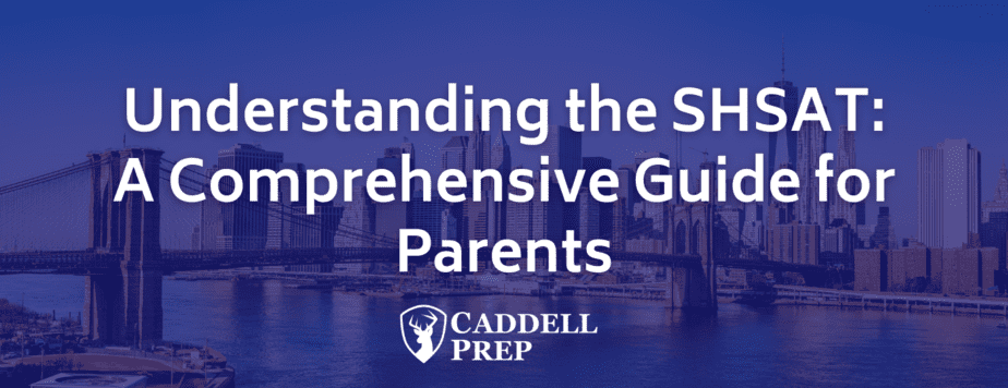 Understanding the SHSAT: A Comprehensive Guide for Parents